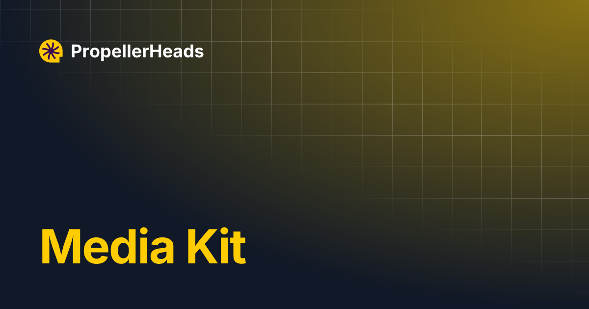 Media Kit | PropellerHeads